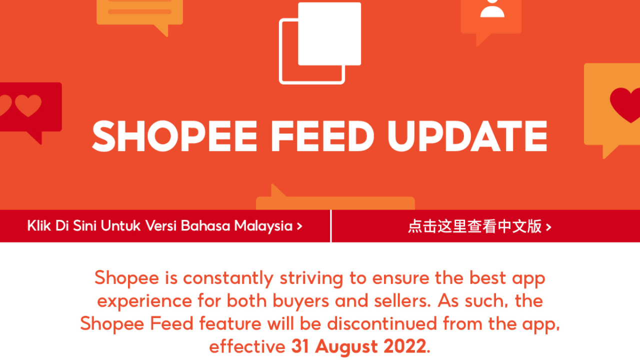 From August 31st, the Shopee Feed feature will be disabled. - Leh Leo ...