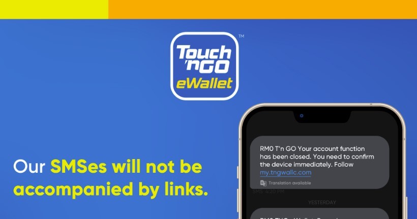 Users are urged not to click on any SMS claiming to be from Touch 'n Go ...