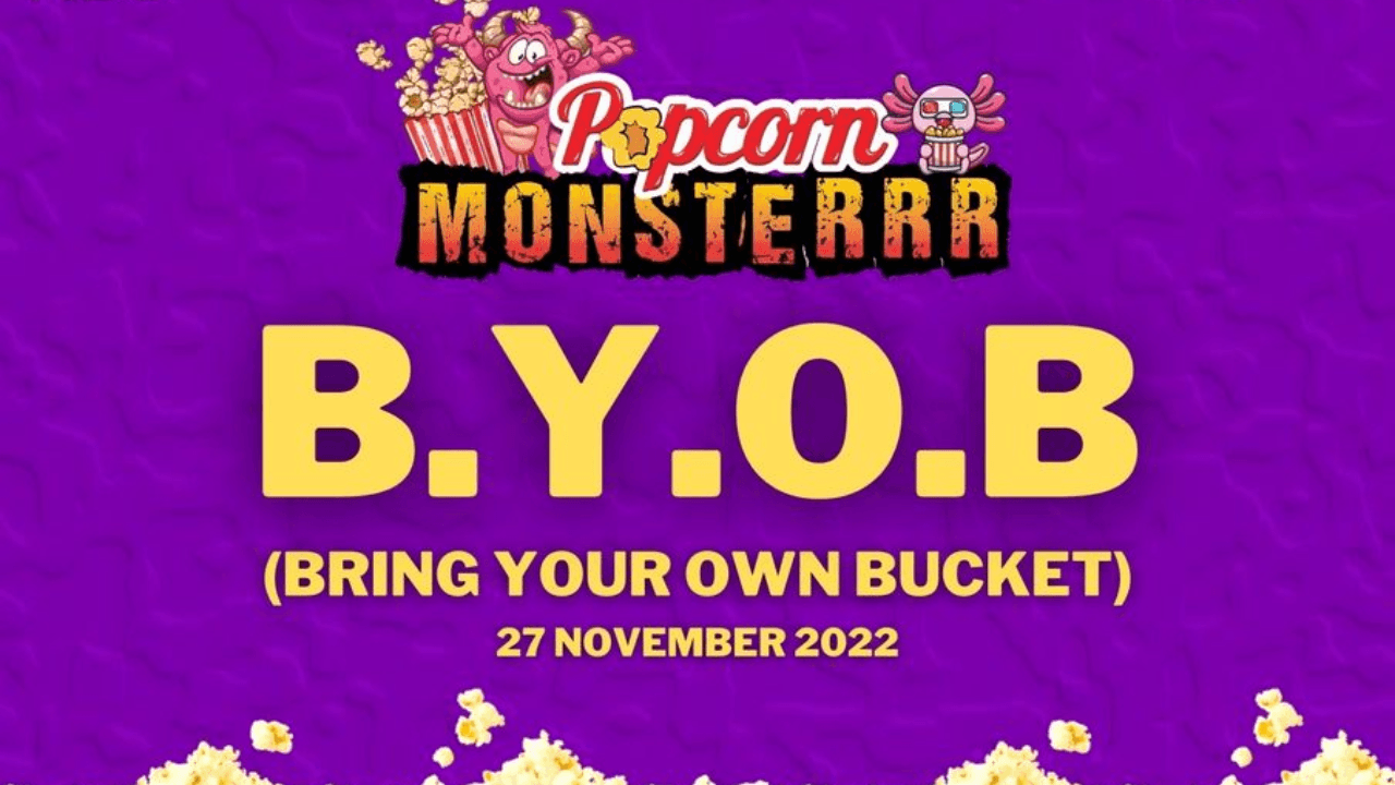 Popcorn Monsterrr, bring your own bucket and get up to 10L of popcorn ...