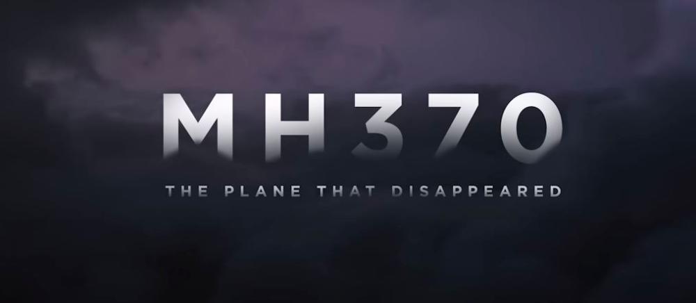 Netflix launched the documentary MH370: The Missing Flight! - Leh Leo ...