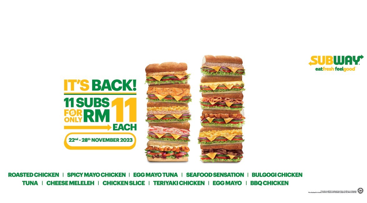 Subway is back with another offer, 6-inch sandwiches for only RM11 ...
